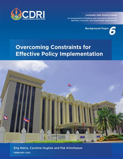 Overcoming Constraints For Effective Policy Implementation Cambodia