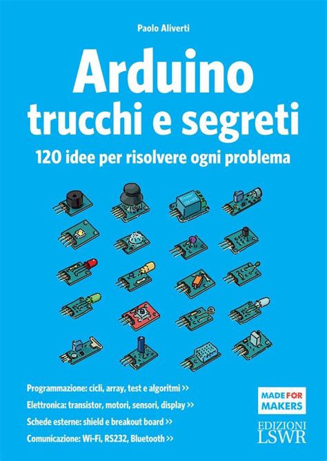 Arduino Trucchi E Segreti Ebook Paolo Aliverti 9788868956820