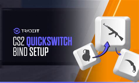 cs2 quickswitch bind settings and command setup