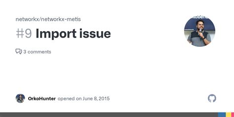 Import Issue Issue Networkx Networkx Metis GitHub