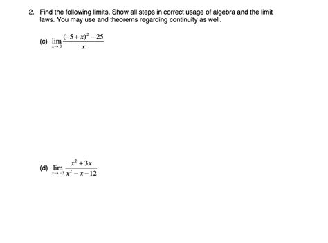 Solved 2 Find The Following Limits Show All Steps In