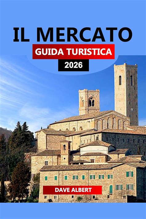 Br Ebooks Kindle Il Mercato Guida Turistica 2026 Esplora Le Marche Un Viaggio