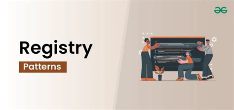 Registry Pattern Geeksforgeeks