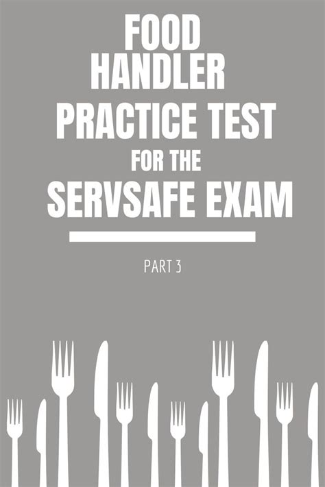 Food Handler Practice Test For The ServSafe Exam Part