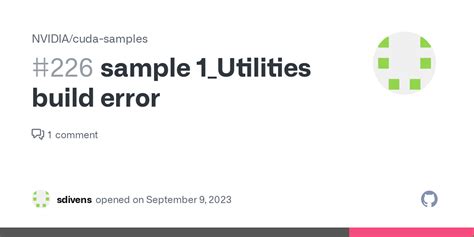 Sample Utilities Build Error Issue NVIDIA Cuda Samples GitHub
