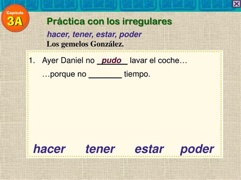 Ppt Irregular Preterite Verbs Hacer Tener Estar Poder Powerpoint