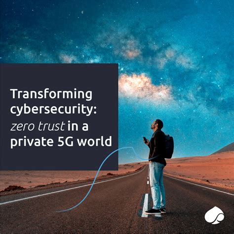 Zerotrust 5g Cybersecurity Cyberthreats Cybersecurity