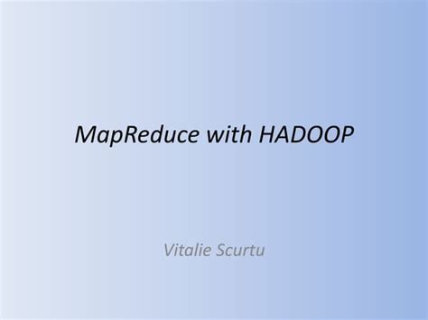 Mapreduce With Hadoop Ppt