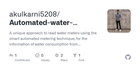 Github Akulkarni5208 Automated Water Metering System A Unique Approach To Read Water Meters