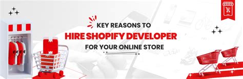 Key Reasons To Hire Shopify Developer For Your Online Store