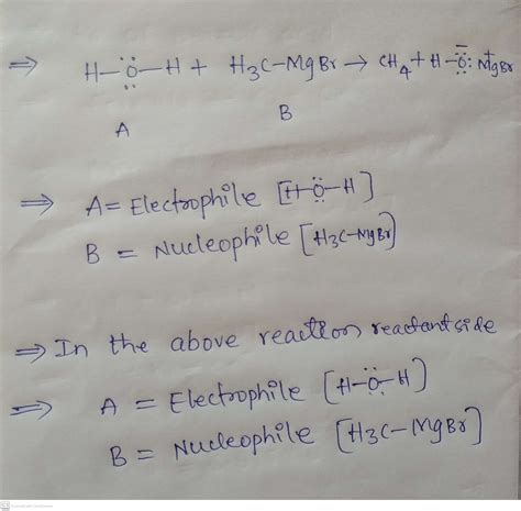 [solved] 9 identify the nucleophile and electrophile from the reactant