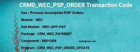crmd wec psp order sap tcode for process incomplete psp orders