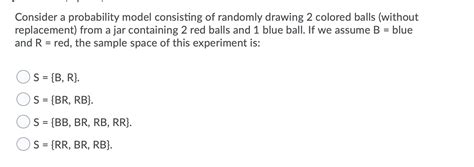 Solved Consider A Probability Model Consisting Of Randomly Chegg