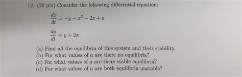 Solved Consider The Following Differential Equation Dx Dt