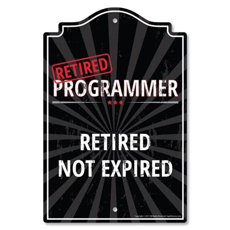 Signmission 10 X 14 In Plastic Sign Retired Programmer