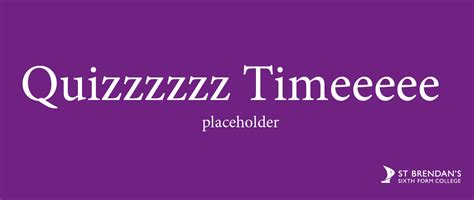 Its Quiz Time St Brendan S Sixth Form College