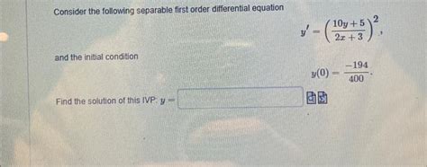 Solved Consider The Following Separable First Order