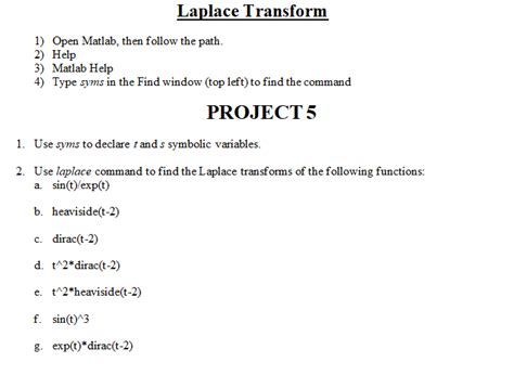 Solved Laplace Transform Open Matlab Then Follow The Chegg