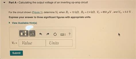 Solved Part A Calculating The Output Voltage Of An Chegg Com