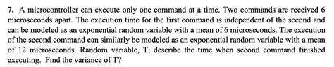Solved A Microcontroller Can Execute Only One Command At Chegg