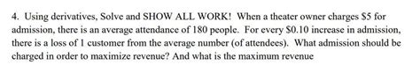 Solved 4 Using Derivatives Solve And Show All Work When A