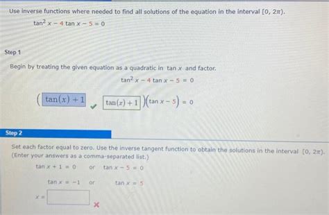 Solved Use Inverse Functions Where Needed To Find All