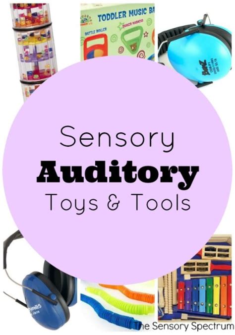 Sensory Auditory Tools And Toys The Sensory Spectrum