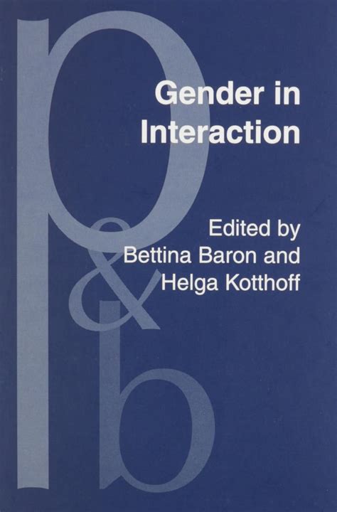 Gender In Interaction Perspectives On Femininity And
