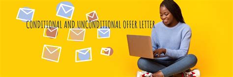 Conditional And Unconditional Offer Letter What Is The Difference