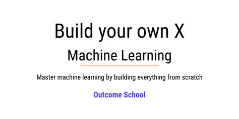 GitHub Amitshekhariitbhu Build Your Own X Machine Learning Build Your Own X Master Machine