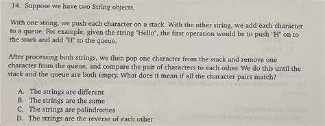 Solved Suppose We Have Two String Objectswith One String