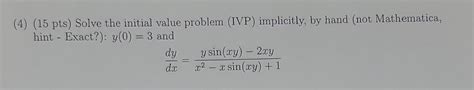 Solved 4 15 Pts Solve The Initial Value Problem Ivp
