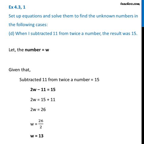 Ex 4 3 1 Set Up Equations And Solve D When I Subtracted 11 From