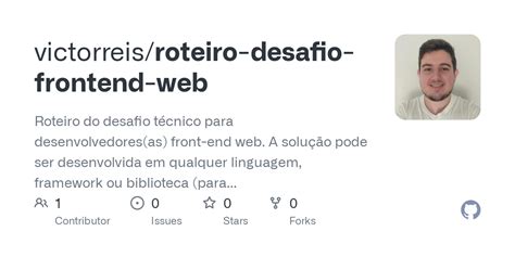 Github Victorreis Roteiro Desafio Frontend Web Roteiro Do Desafio T Cnico Para