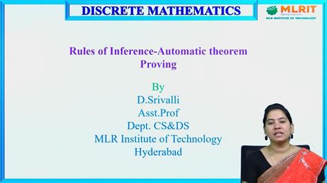Lec15 Discrete Mathematics Rules Of Inference Automatic Theorem Proving By Ms D Srivalli
