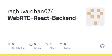 github raghuvardhan07 webrtc react backend