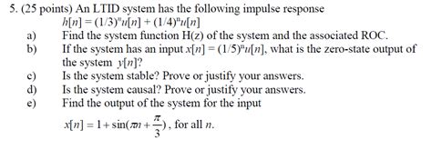solved an ltid system has the following impulse response