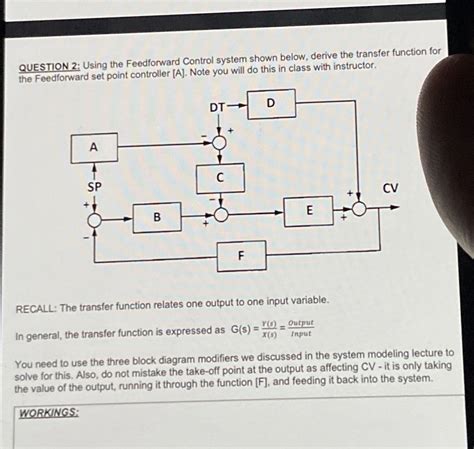 Solved Question 2 Using The Feedforward Control System