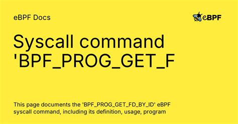 Syscall Command Bpfproggetfdbyid Ebpf Docs