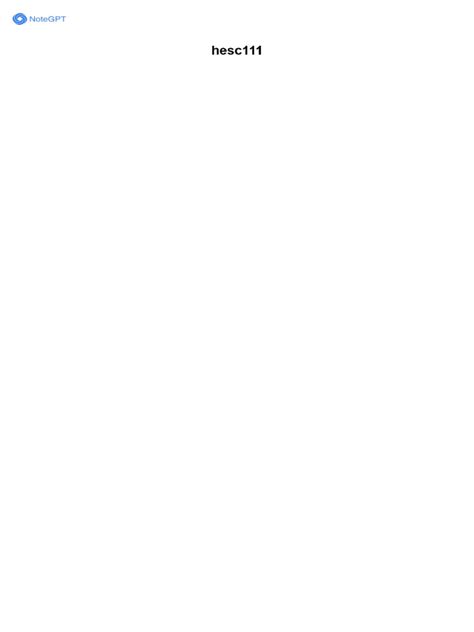Notegpt Summary Hesc111 Pdf