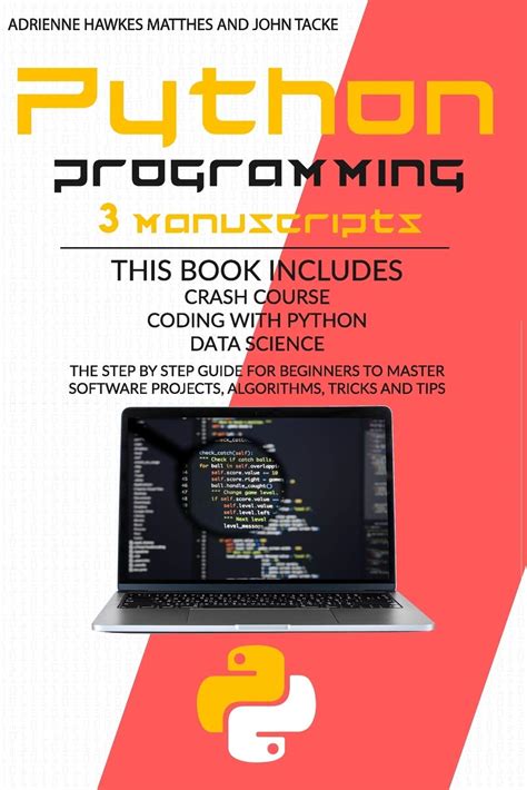 Python Programming 3 Manuscripts Crash Course Coding With Python Data