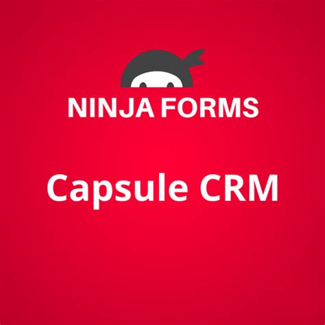Ninja Forms Capsule Crm 3 4 2 Total Gpl