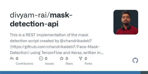 Github Divyam Rai Mask Detection Api This Is A Rest Implementation Of The Mask Detection