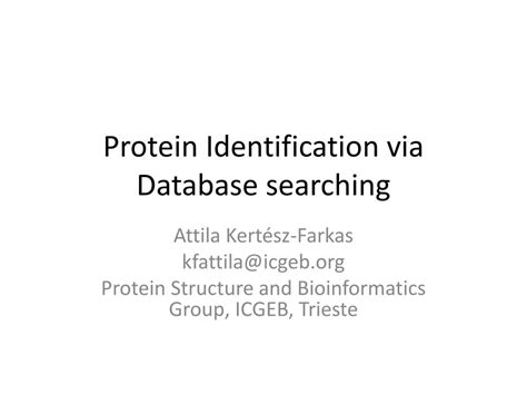 Ppt Protein Identification Via Database Searching Powerpoint Presentation Id 1720370