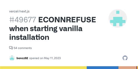 ECONNREFUSED When Starting Vanilla Installation Issue Vercel Next Js GitHub