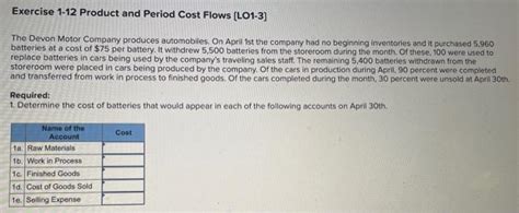 Solved Exercise 1 12 Product And Period Cost Flows Lo1 3