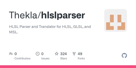 GitHub Thekla Hlslparser HLSL Parser And Translator For HLSL GLSL And MSL