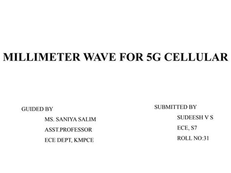 Millimeter Wave For 5g Cellular Ppt