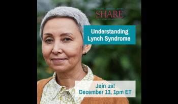 Understanding Lynch Syndrome SHARE Cancer Support