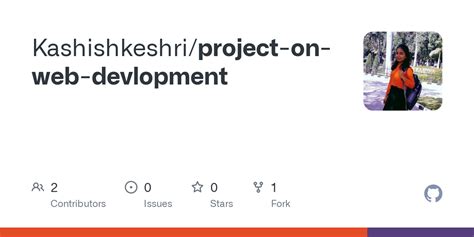 Github Kashishkeshriproject On Web Devlopment
